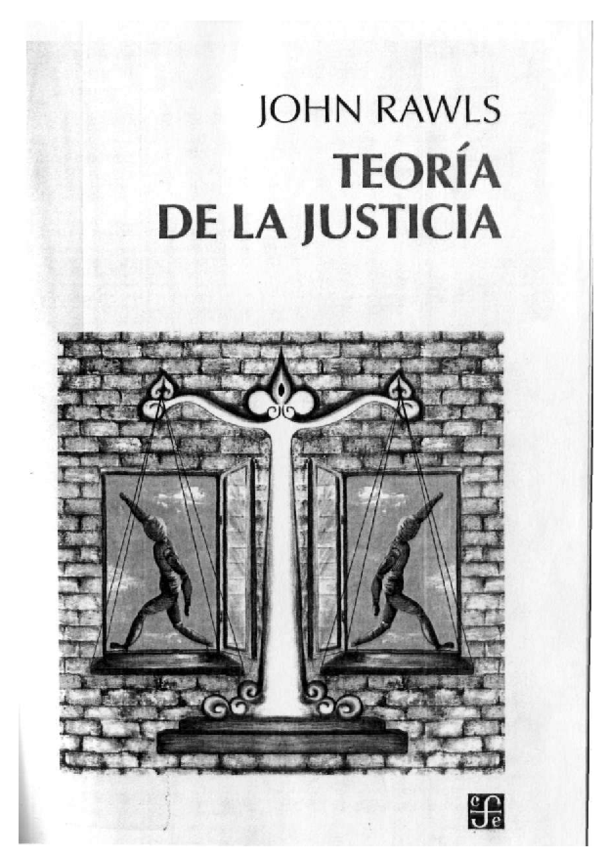 Teoría de la Justicia de John Rawls - Fondo de Cultura Económica - Studocu