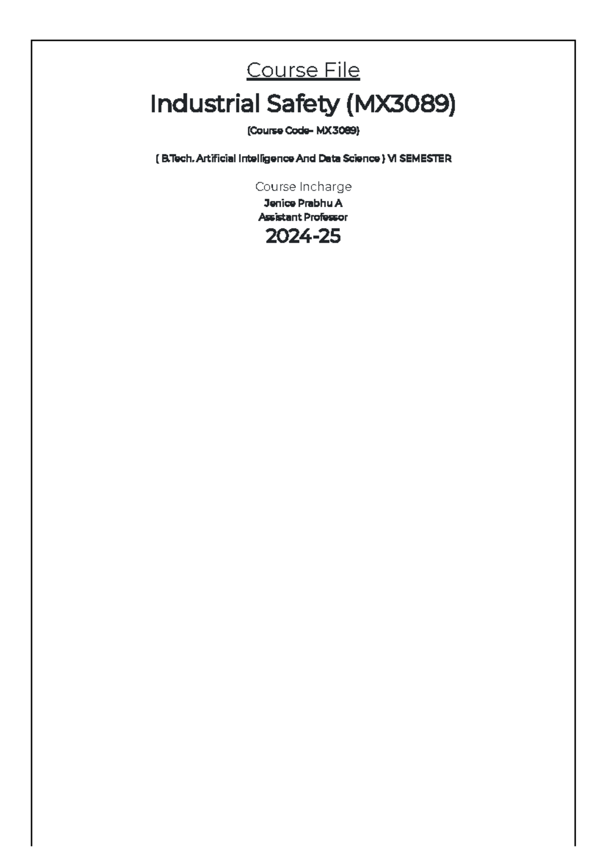 Industrial Safety Overview and Course Details (MX3089) - B.Tech AI & DS - Studocu
