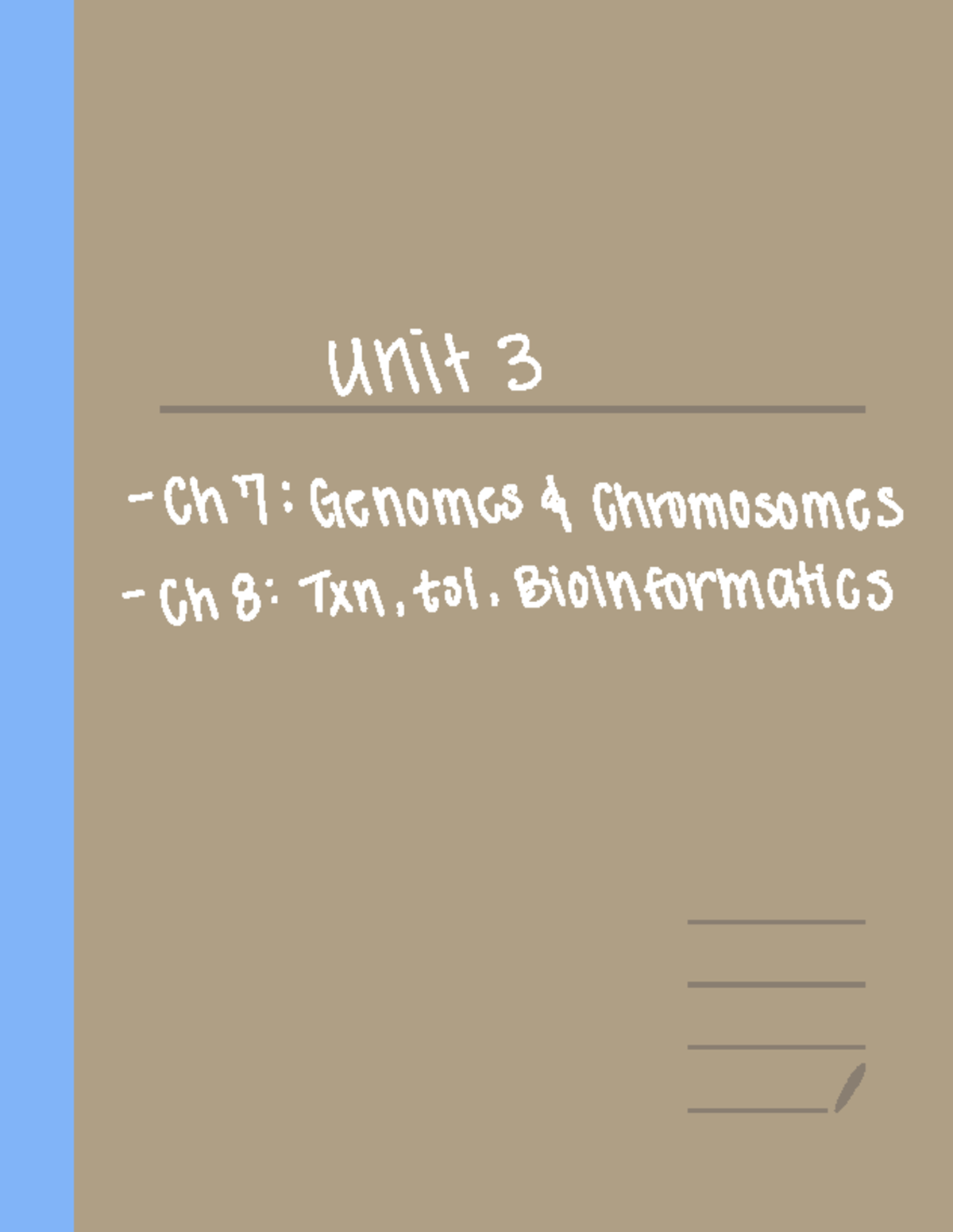 Unit 3 - Chapter 7 & 8: Genomes, Transcription, and Bioinformatics ...