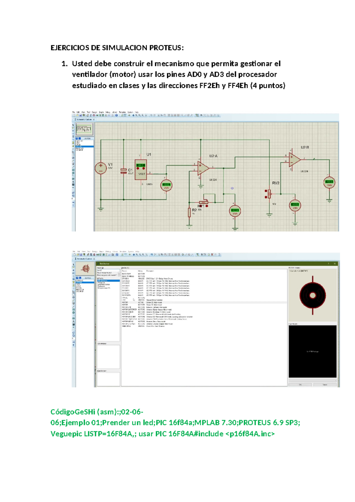 Examen Proteus+ - asdasdasdas - EJERCICIOS DE SIMULACION PROTEUS: 1. Usted debe construir el ...