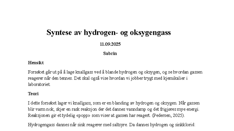 Syntese av Hydrogen og Oksygen Gass - Kjemi 101 Lab Rapport - Studocu