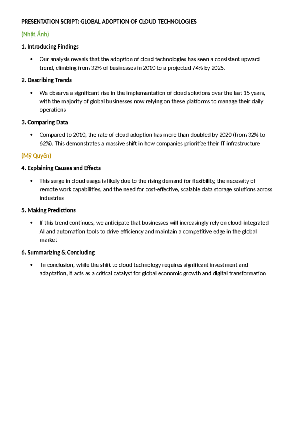 PRESENTATION SCRIPT: GLOBAL CLOUD TECHNOLOGY ADOPTION TRENDS - Studocu