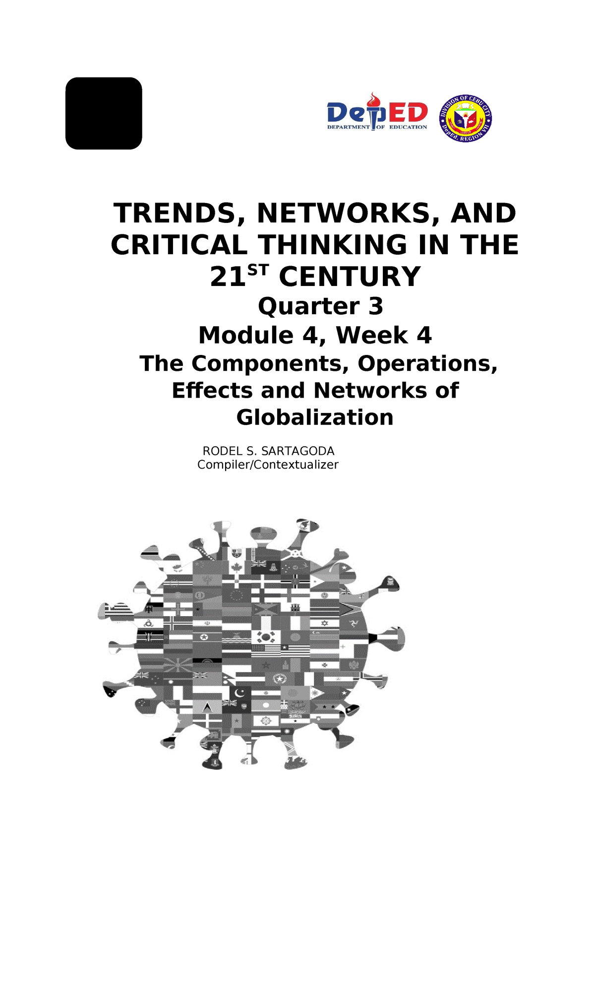 Copy of Module 4 Week 4 Q3 - TRENDS, NETWORKS, AND CRITICAL THINKING IN ...