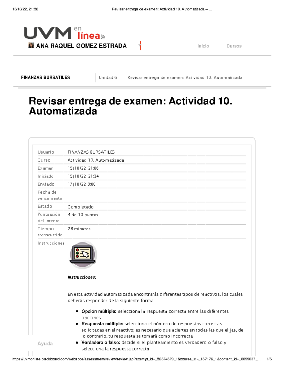Revisar entrega de examen Actividad 10. Automatizada – - Usuario Curso Examen Iniciado Enviado ...