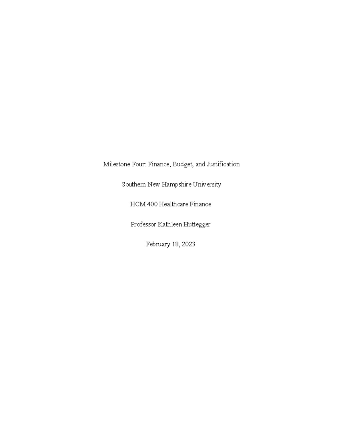 HCM 400 Milestone 4: Finance & Budget Proposal for CVS Digital Platform ...