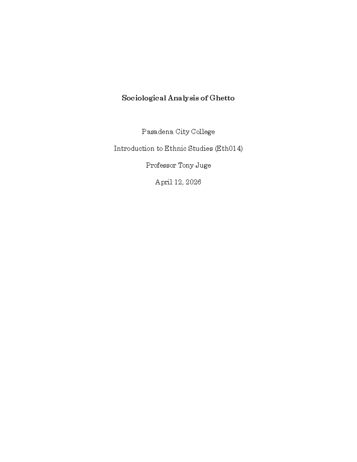 Sociological Analysis of Ghettos: Ethnic Studies (Eth014) Insights ...