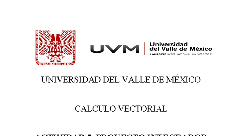Cálculo Vectorial: Proyecto Integrador Etapa 3 - Actividad 7 - Studocu