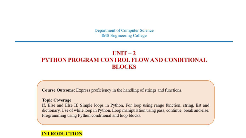 UNIT BCC302: Python Programming - Control Flow & Conditional Blocks ...