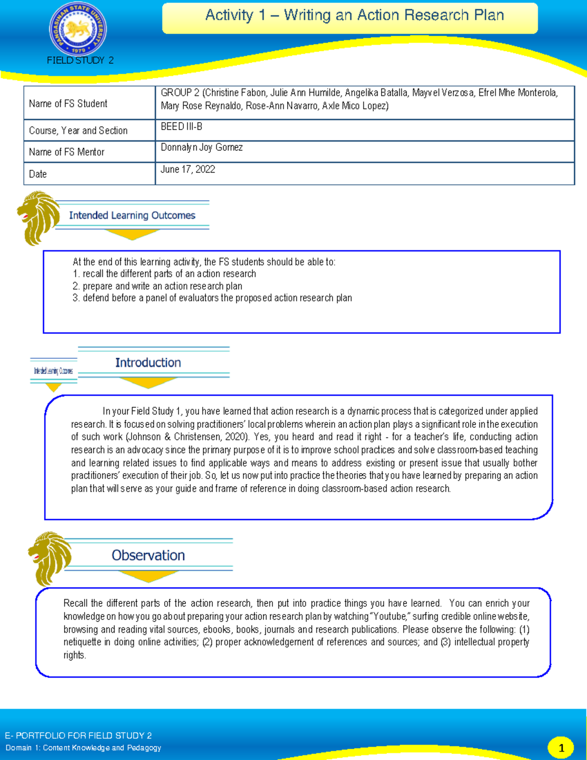 FS 2 - Activity 1 - FIELD STUDY 2 E- PORTFOLIO FOR FIELD STUDY 2 Name of FS Student GROUP 2 ...
