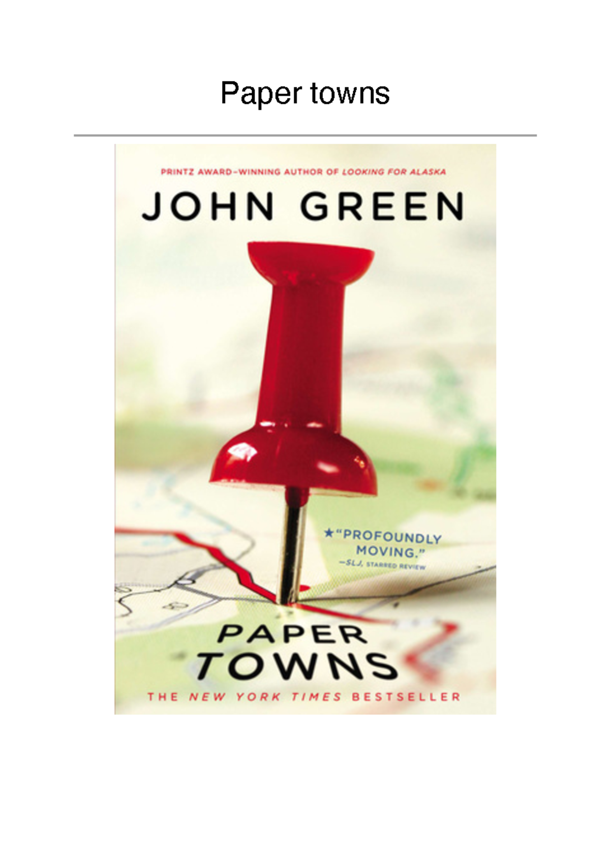 Engels Bookreport - Analysis of John Green's "Paper Towns" - Studeersnel