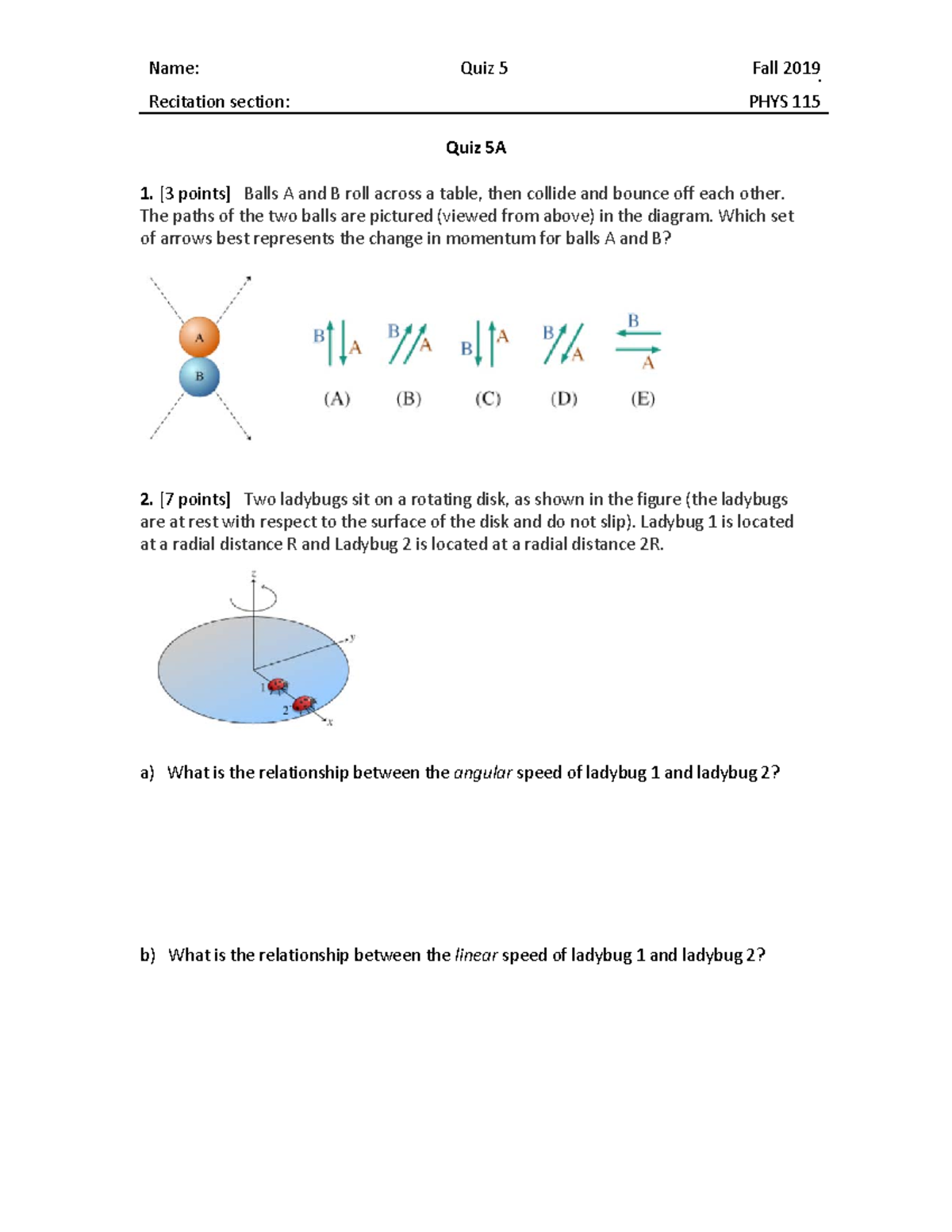 Quiz5 - phys 115 quiz 5 recitation q and answers - Warning: TT: undefined function: 32 - Studocu