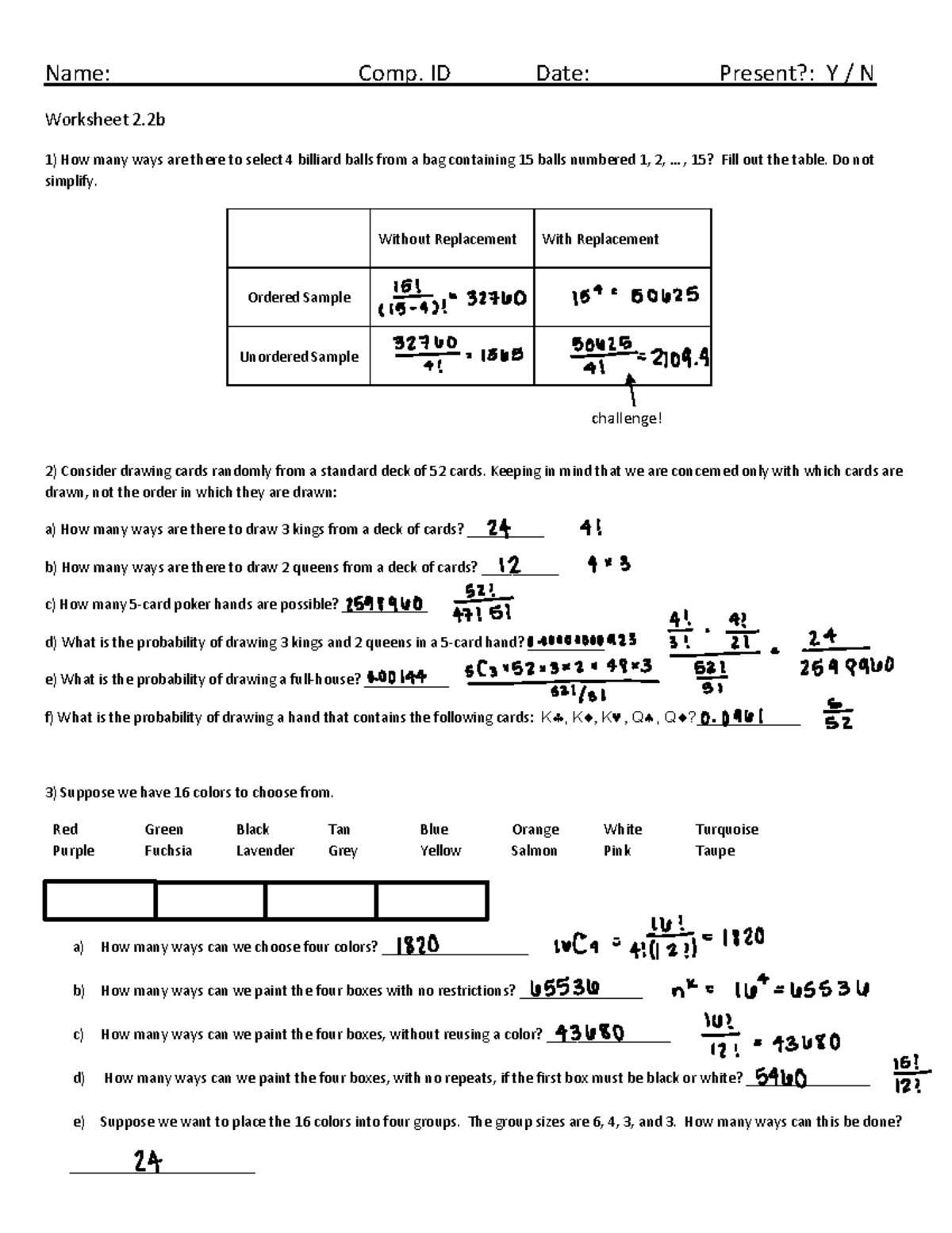 Homework Worksheet 2.2b - Name: Comp. ID Date: Present?: Y / N Worksheet 2 1) How many ways are ...