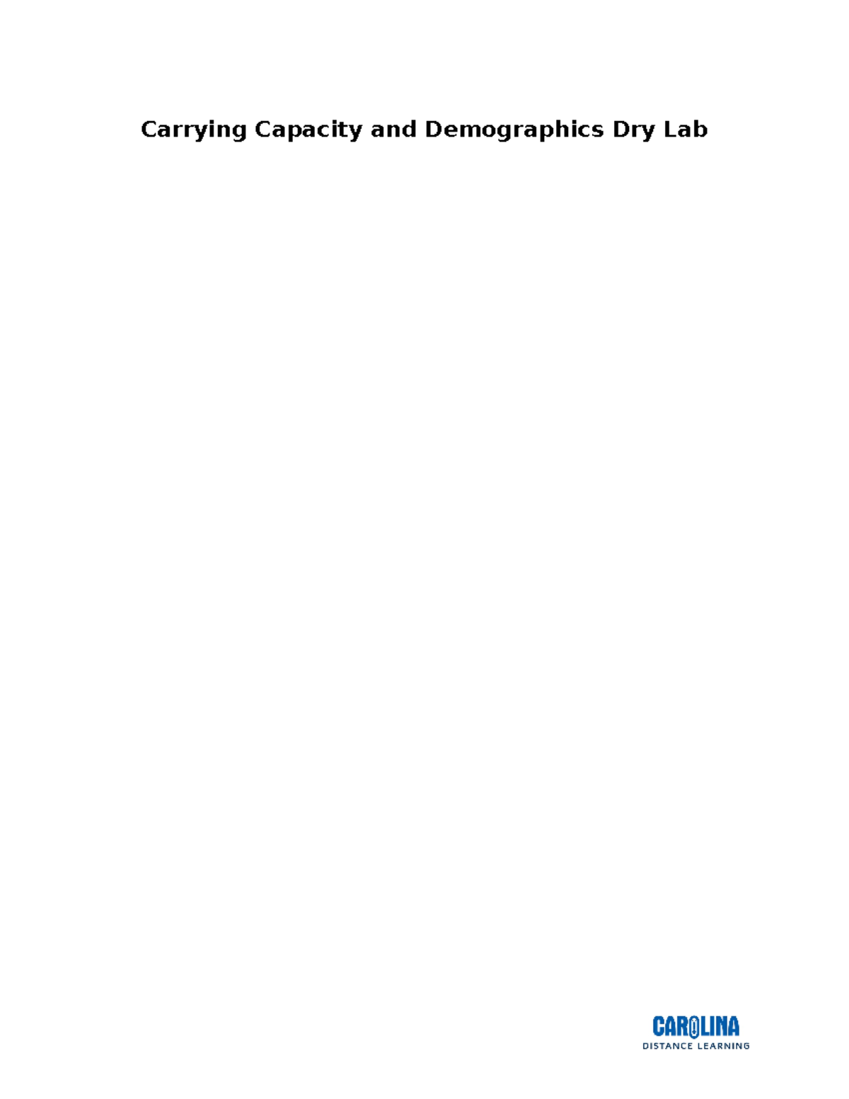 BIO 120L M7 Carrying Capacity and Demographics Dry Lab Report - Studocu