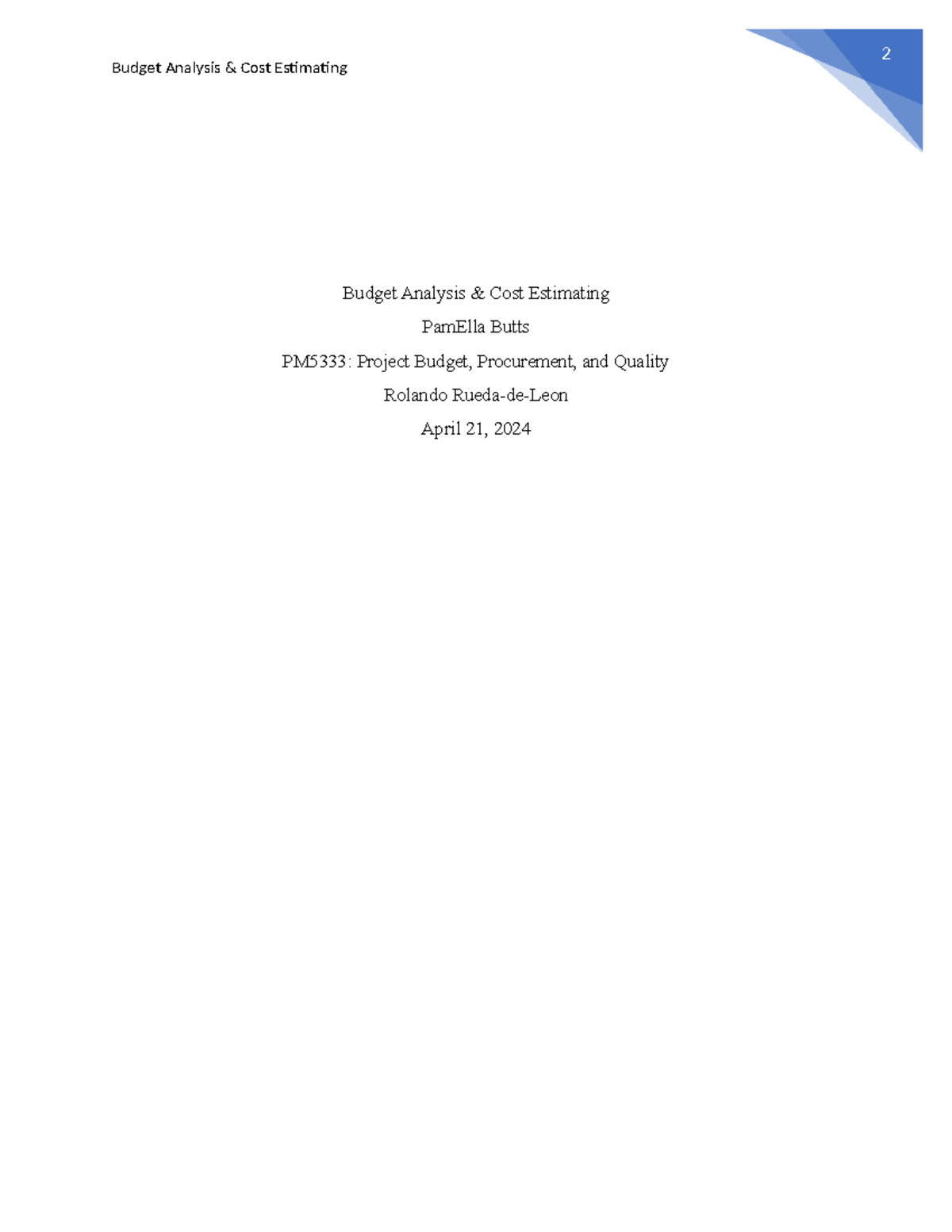 Budget Analysis & Cost Estimating for PM5333: Project Budget & Quality ...