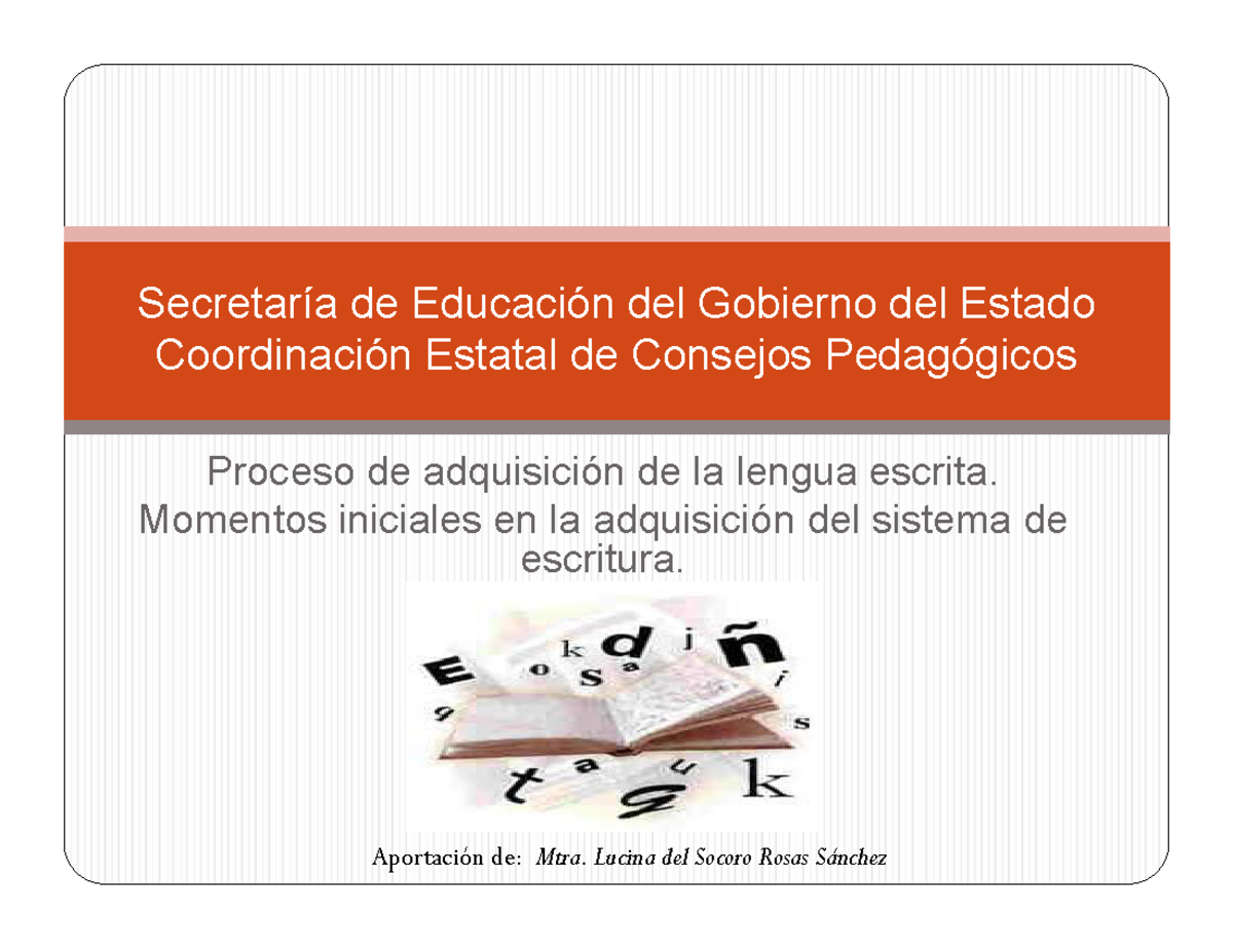 Proceso de Adquisición de la Lengua Escrita: Momentos Iniciales - Studocu