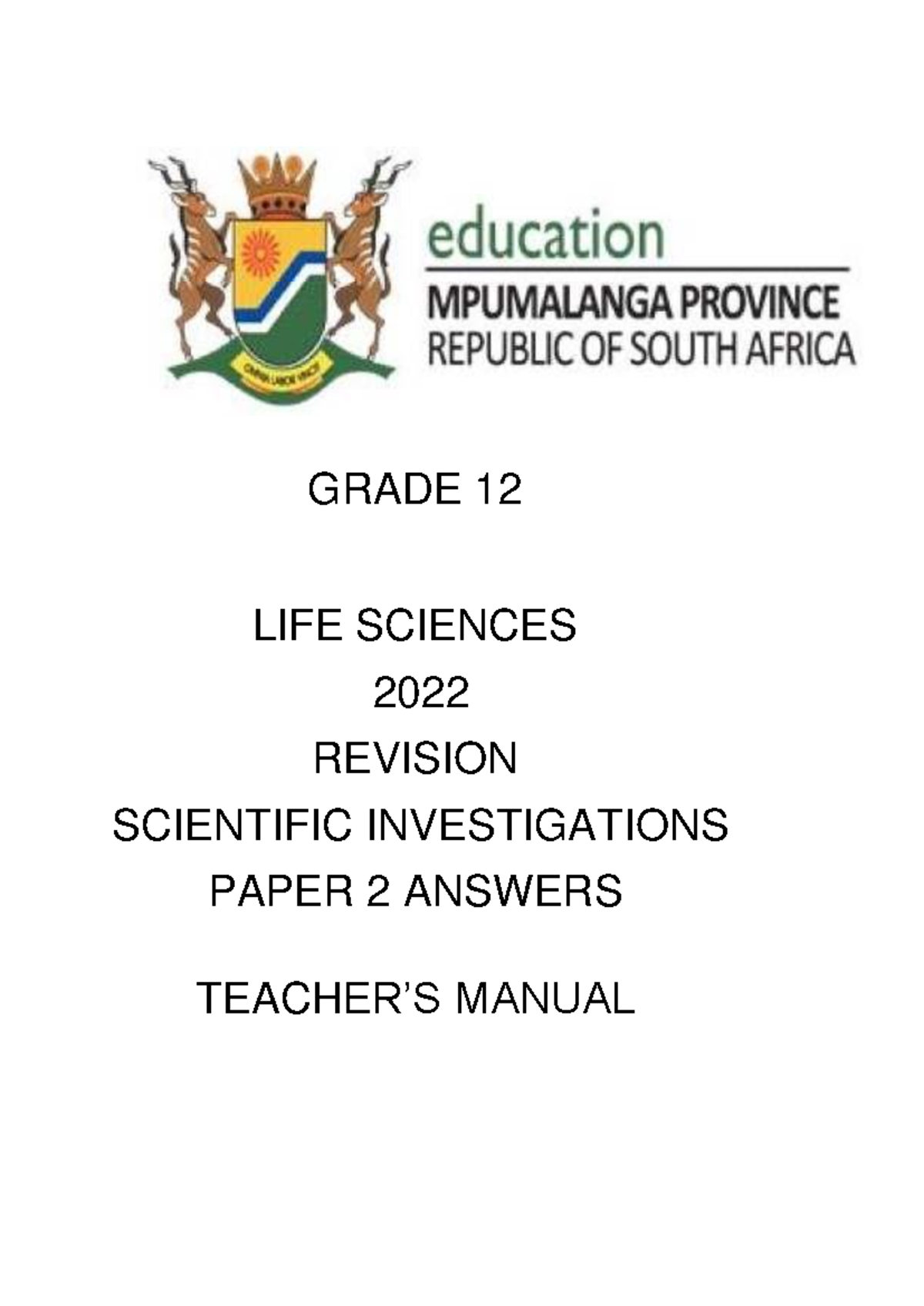 Grade 12 Life Sciences Paper 2 Scientific Investigations Teacher's ...