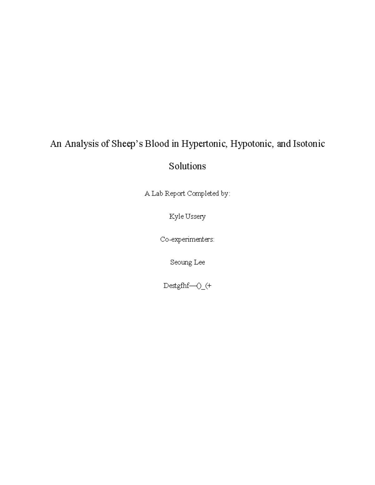 Lab Report 1 - Analysis of Sheep's Blood in Varying Solutions - Studocu