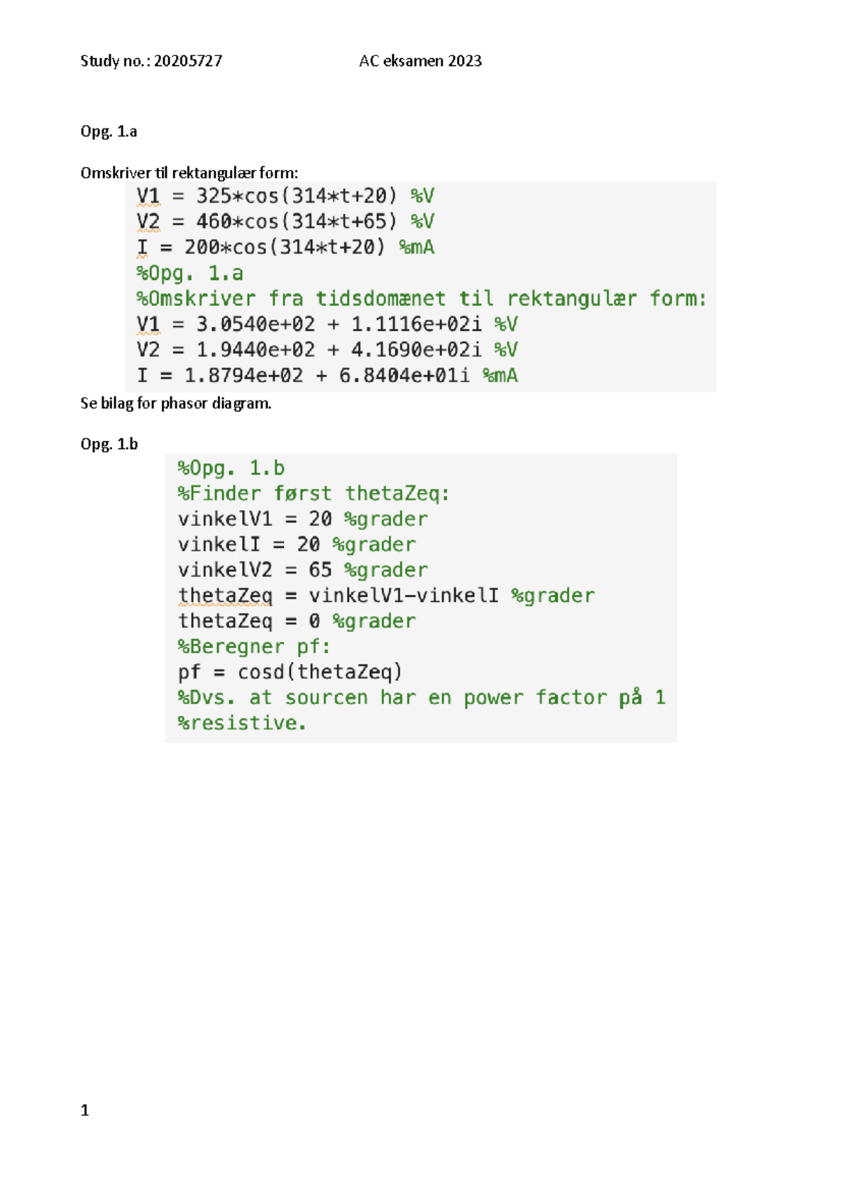 20205727 ACeksamen 2023 - Fysik - Opg. 1 Omskriver til rektangulær form ...