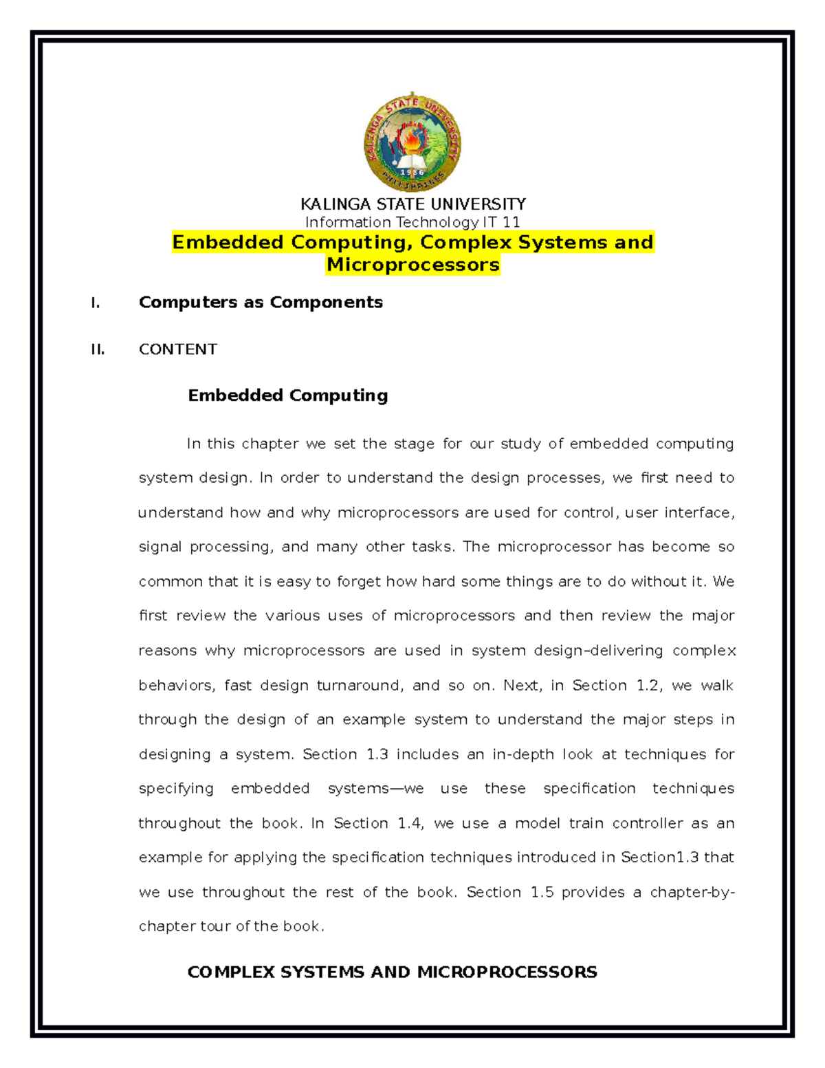 Embedded Computing, Complex Systems and Microprocessors - Computers as Components II. CONTENT ...
