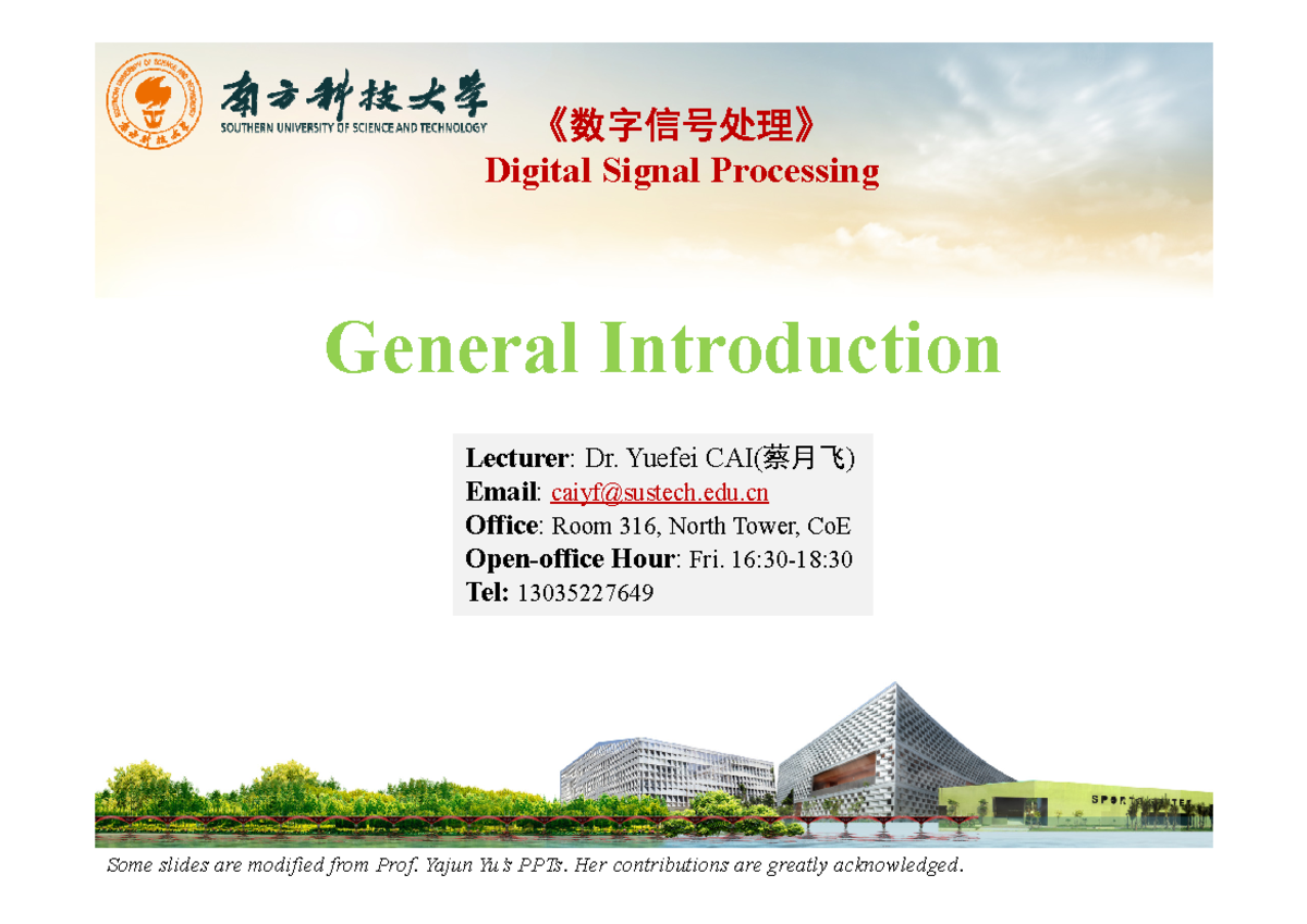 Lecture 1 General Introduction - Some slides are modified from Prof ...