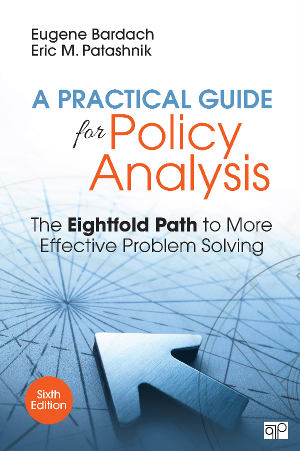 E Book A Practical Guide for Policy Analysis The Eightfold Path to More ...