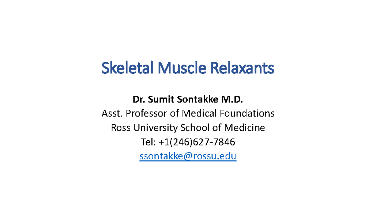 Muscle Relaxants Pharmacology: Skeletal Muscle Relaxants Overview - Studocu
