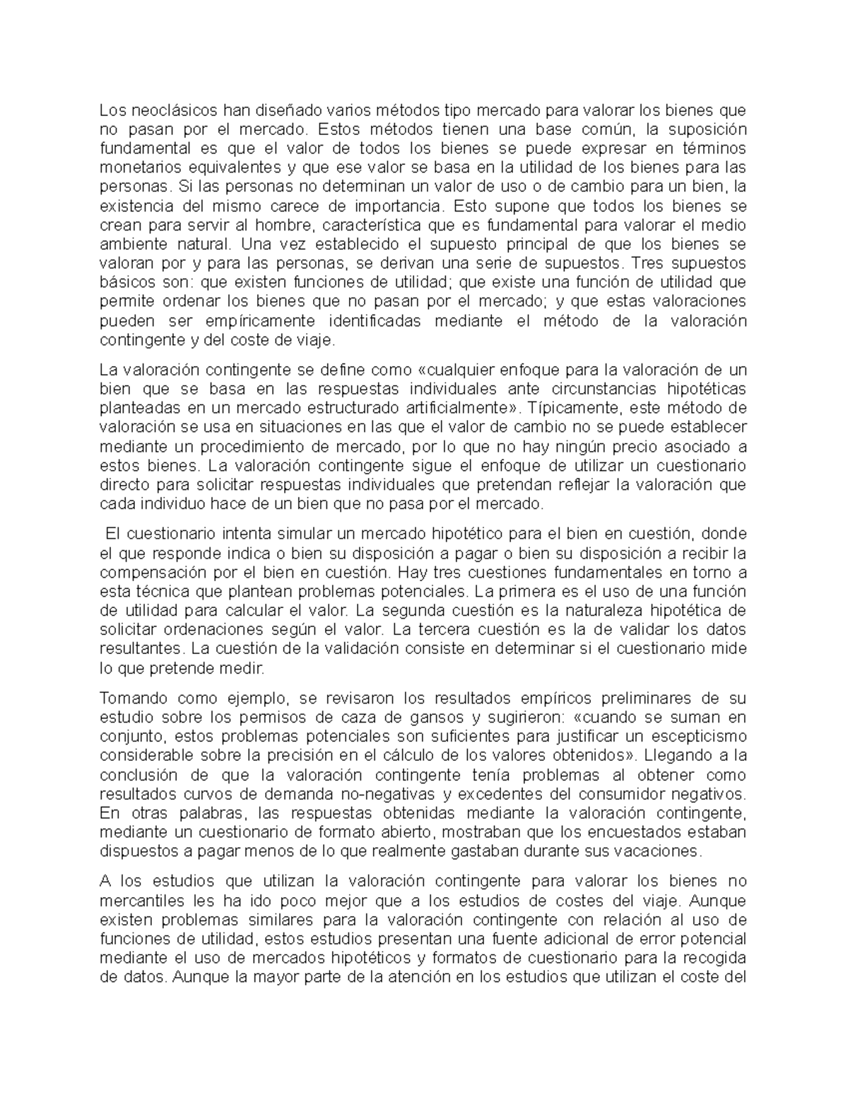 Los neoclásicos han diseñado varios métodos tipo mercado para valorar ...