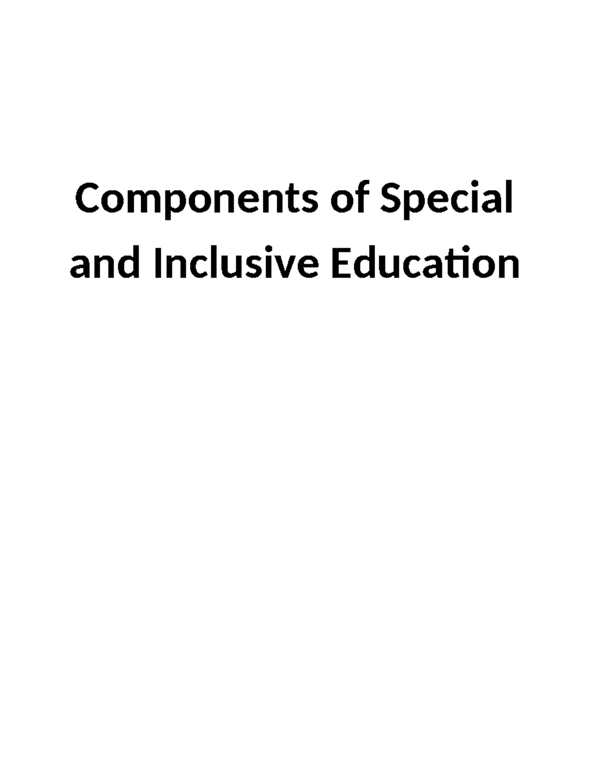 Components of Special & Inclusive Education: PEC 105 Final Overview ...