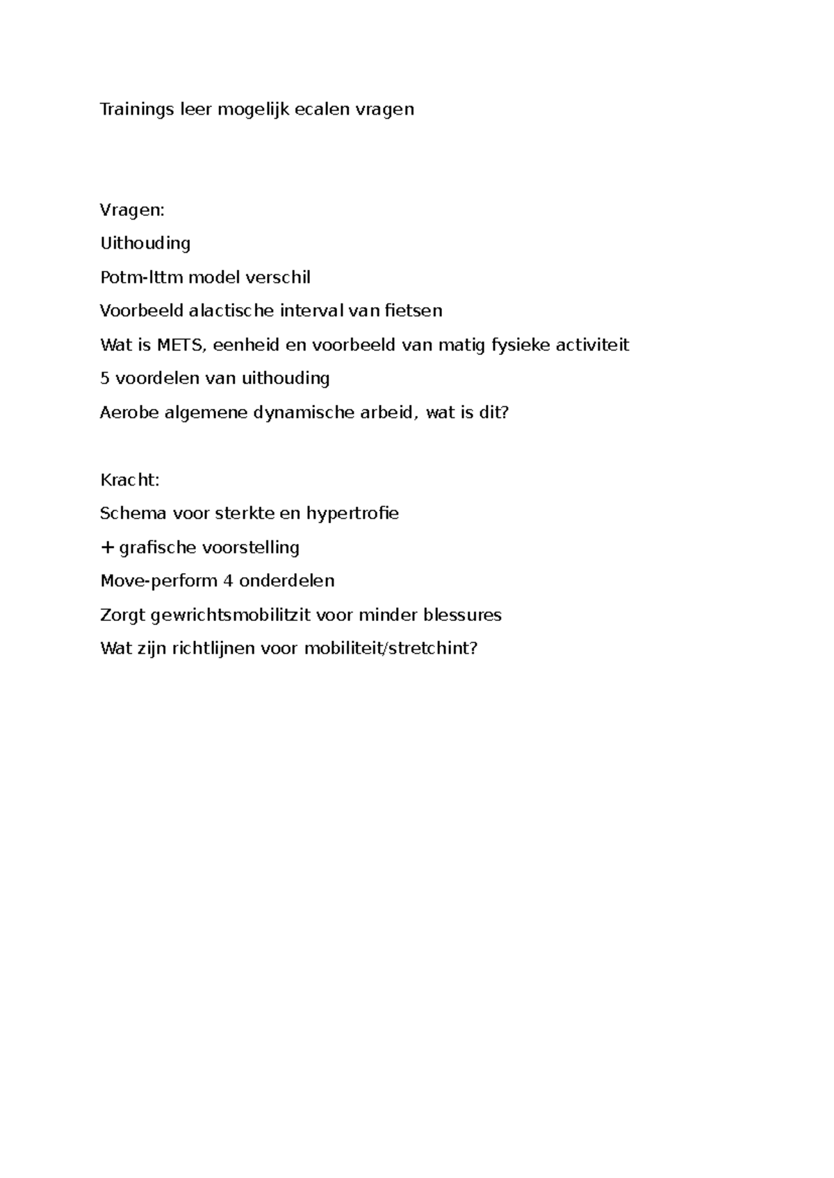 Trainingsleer (EXAM) - Mogelijke Examen Vragen en Antwoorden - Studocu
