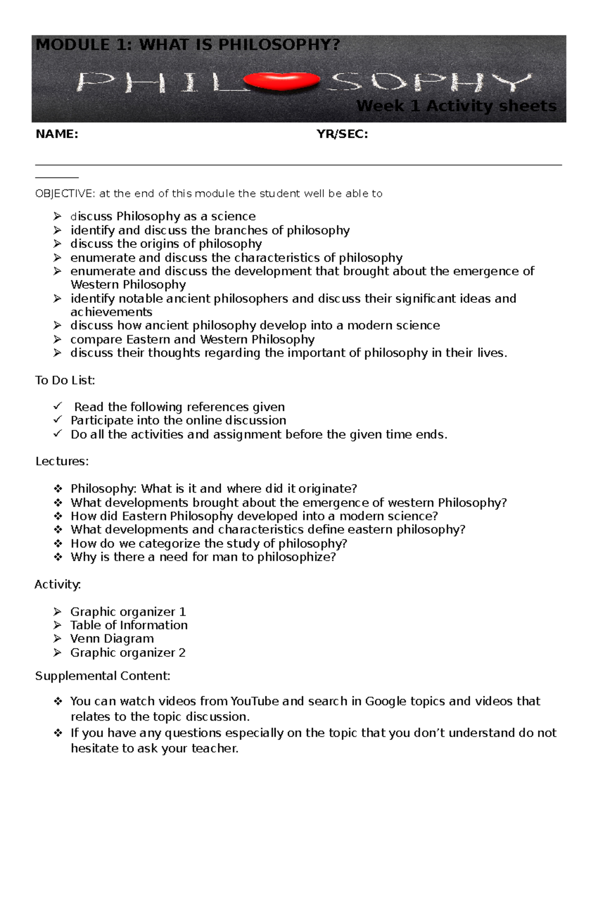 Module 1 Philo activity sheets - MODULE 1: WHAT IS PHILOSOPHY? Week 1 Activity sheets NAME: YR ...