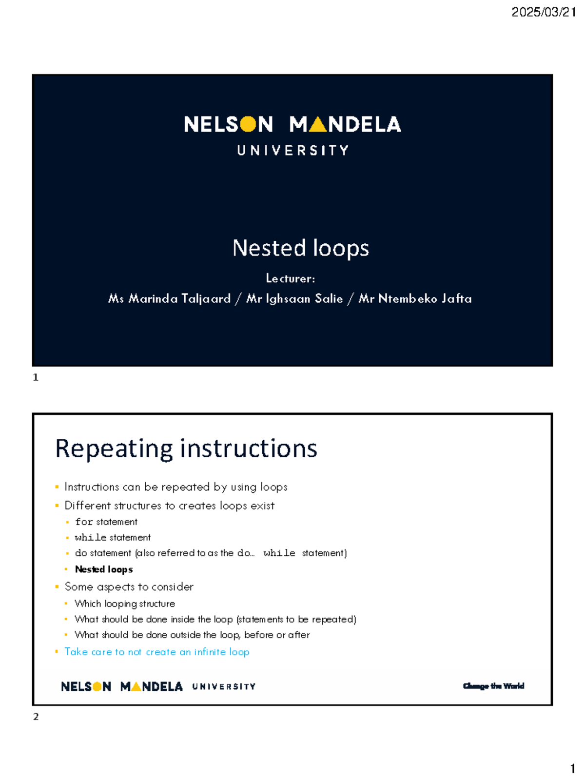 Lecture 06b Nested Loops Part 2 Nested Loops Lecturer Ms Marinda