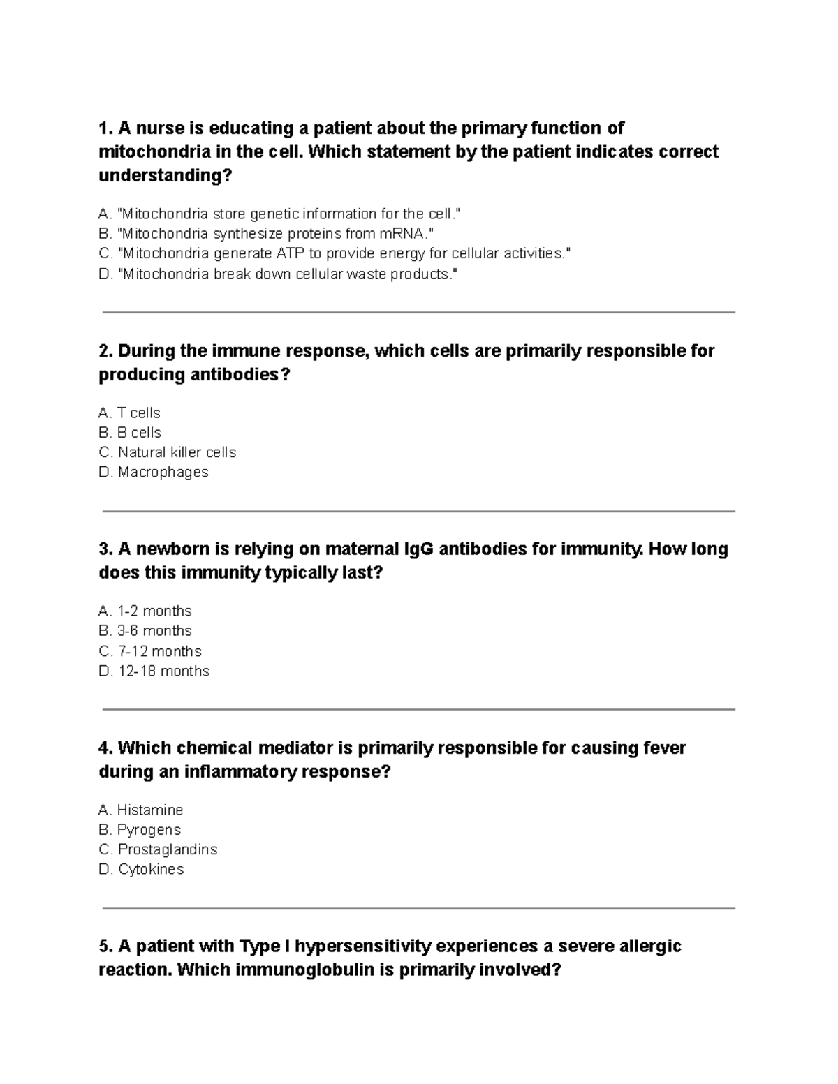 Patho Module 2 study questions - 1. A nurse is educating a patient ...