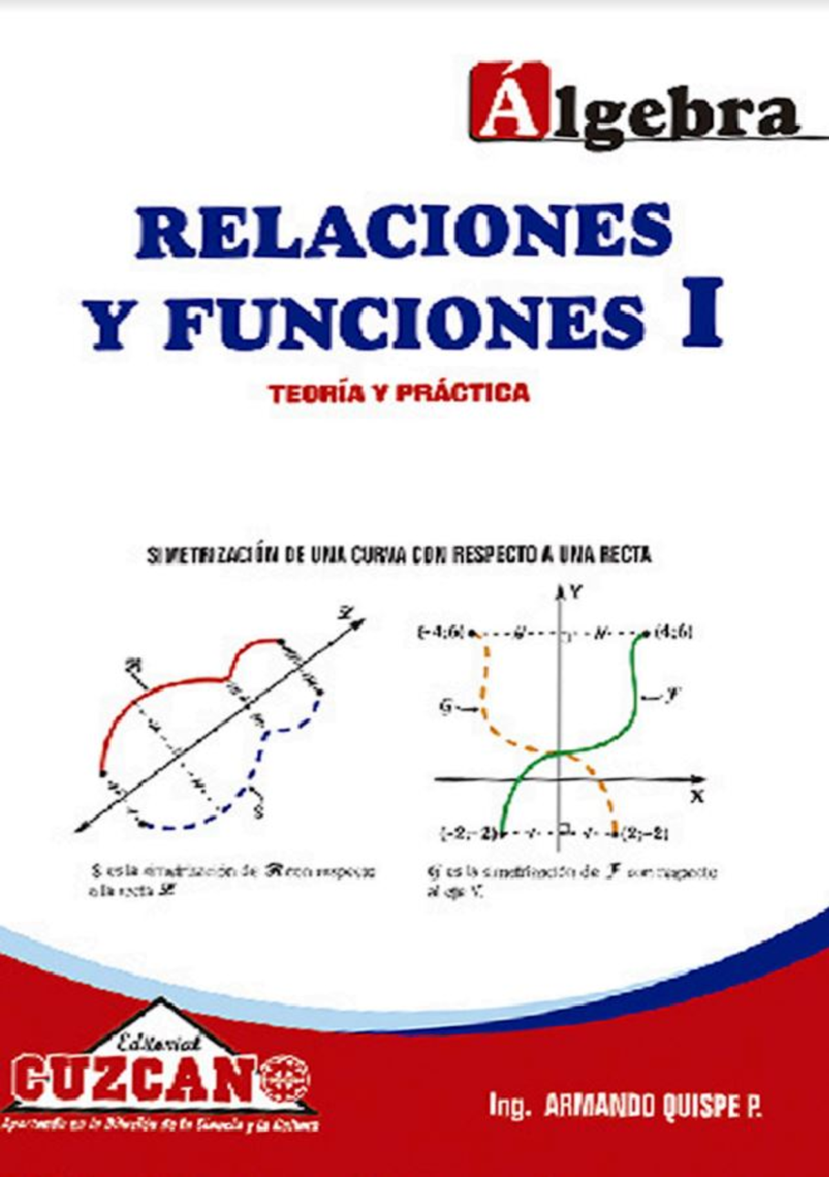 Álgebra Cuzcano: Relaciones y Funciones 1 - Notas de Estudio - Studocu