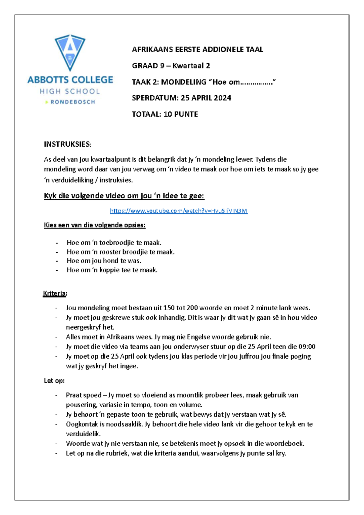 Graad 9 - Mondeling Opdrag: Video Instruksies en Toetse 2024 - Studocu