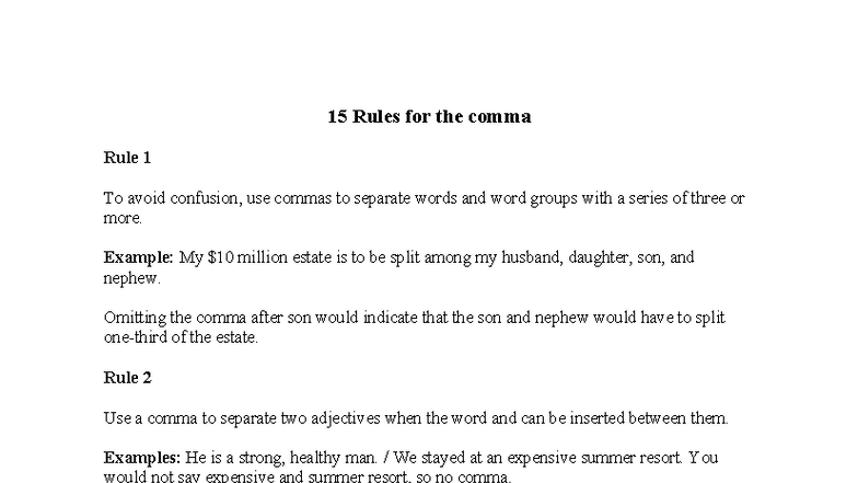 Commas - .... - 15 Rules for the comma Rule 1 To avoid confusion, use ...
