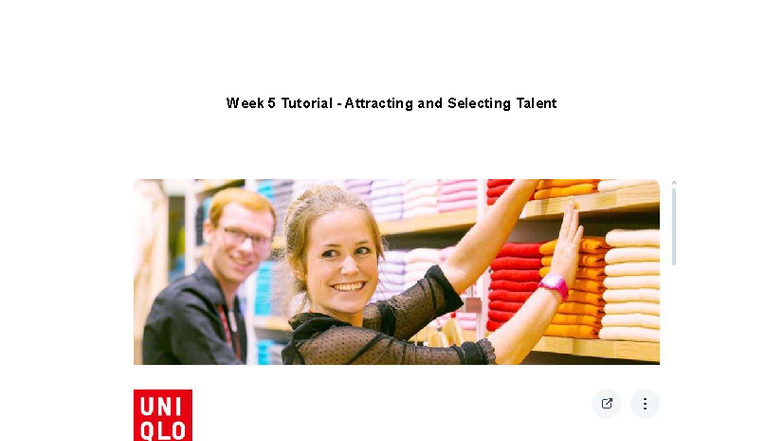 Week 5 Tutorial: Attracting & Selecting Talent Notes for Final ...