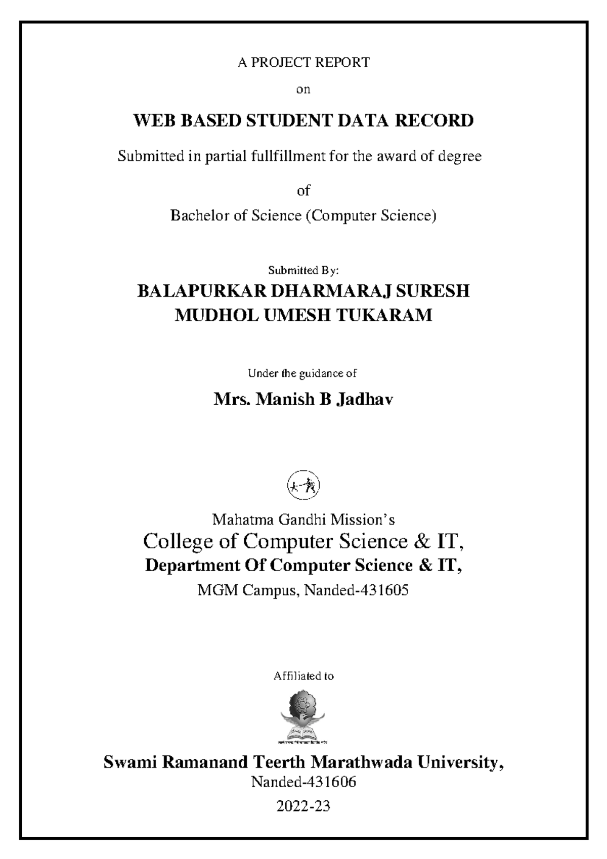 Dharmraj - A PROJECT REPORT on WEB BASED STUDENT DATA RECORD Submitted in partial fullfillment ...