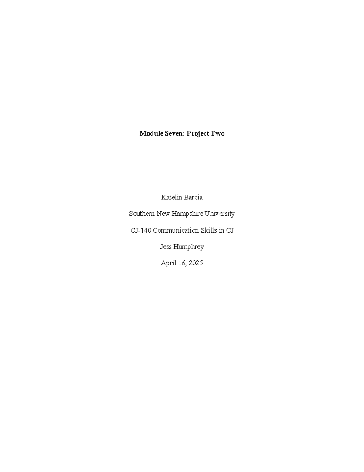CJ 140: Module 7 - Project Two on Crisis Communication Strategies - Studocu