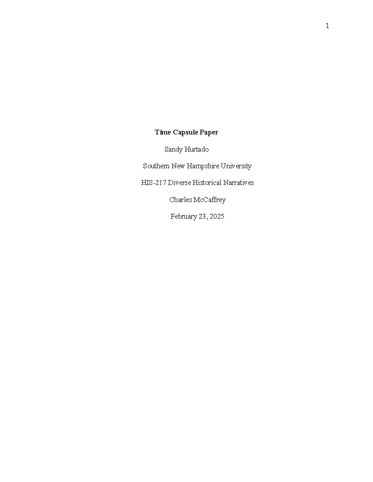 Final Paper - Time Capsule - Time Capsule Paper Sandy Hurtado Southern ...