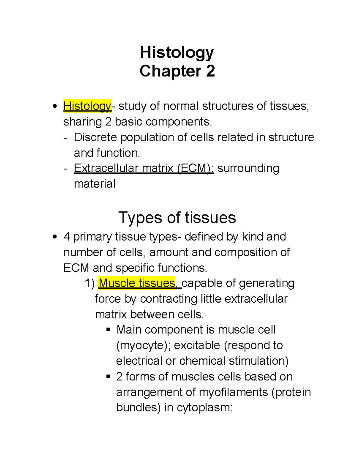 Histology Chapter 2 - Histology Chapter 2 Histology- study of normal ...