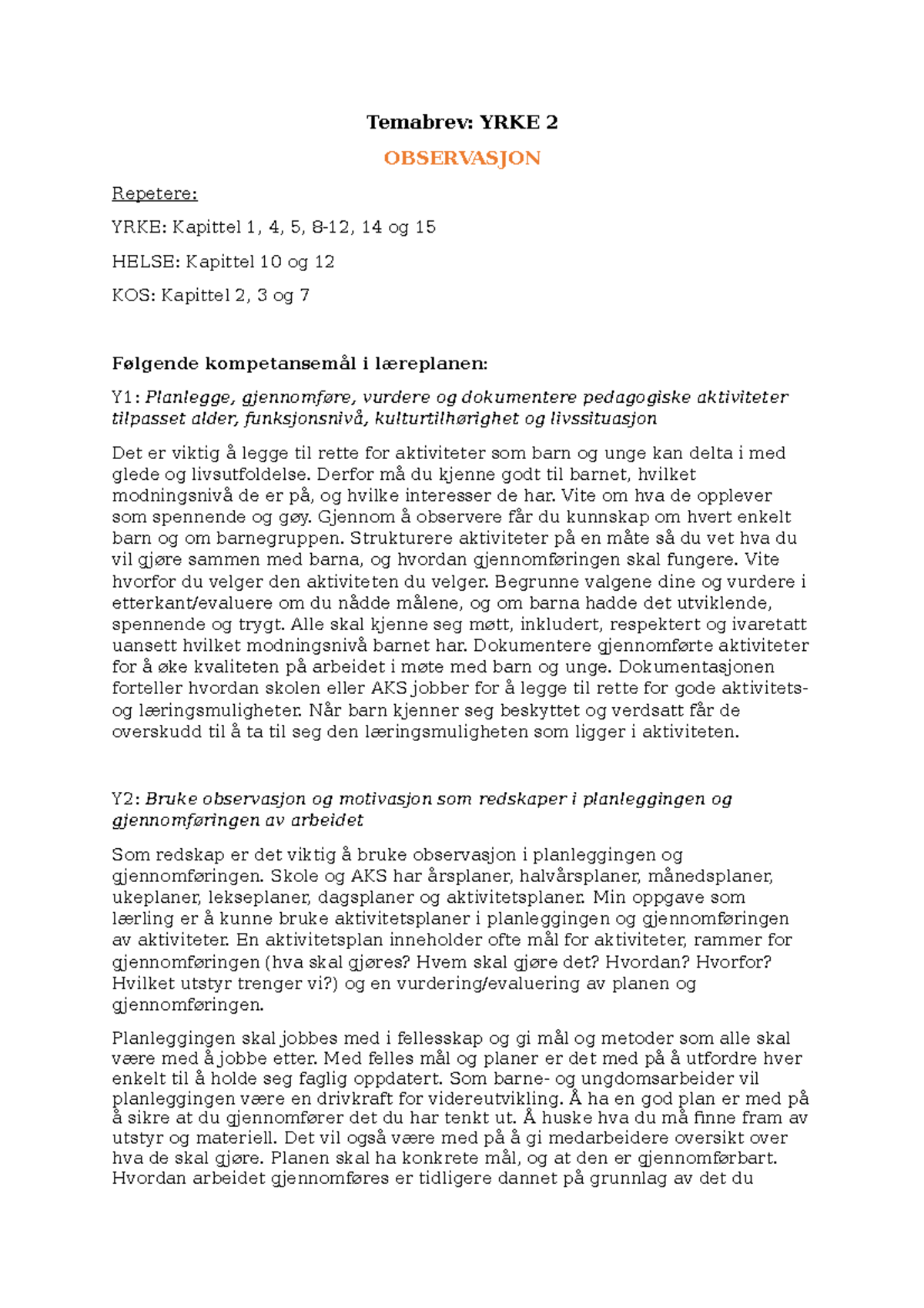 YRKE 2: Temabrev om Observasjon og Pedagogisk Planlegging - Studocu