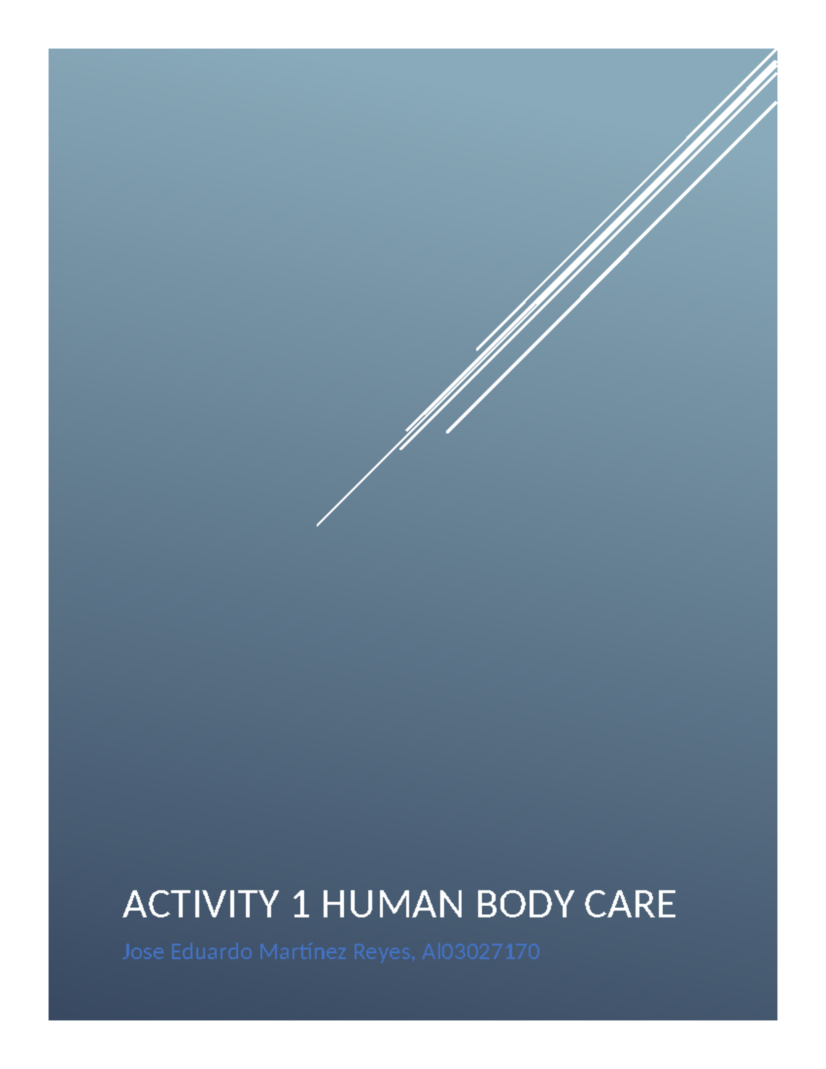 Actividad 1 human body care - ACTIVITY 1 HUMAN BODY CARE Jose Eduardo ...