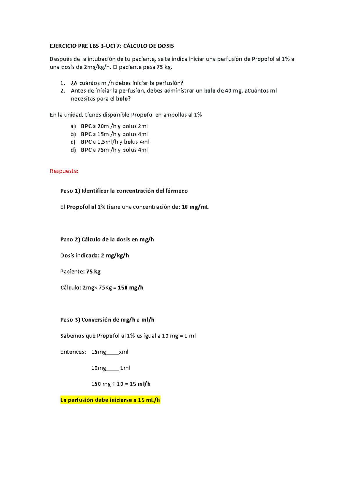 Respuesta Ejercicio PRE LBS 7: Cálculo de Dosis de Propofol - Studocu