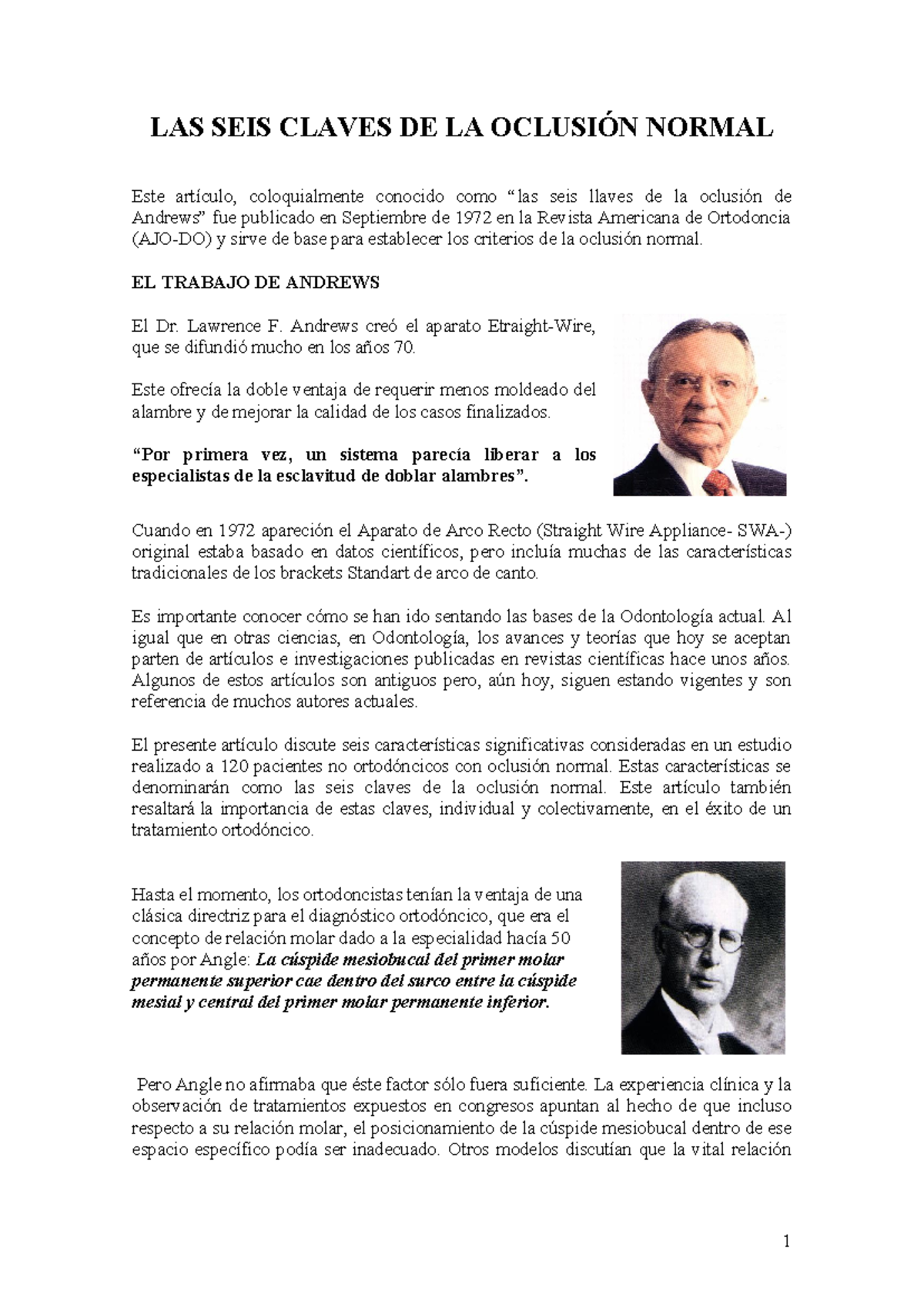 LAS SEIS CLAVES DE LA OCLUSIÓN NORMAL EN ODONTOLOGÍA (AJO-DO) - Studocu