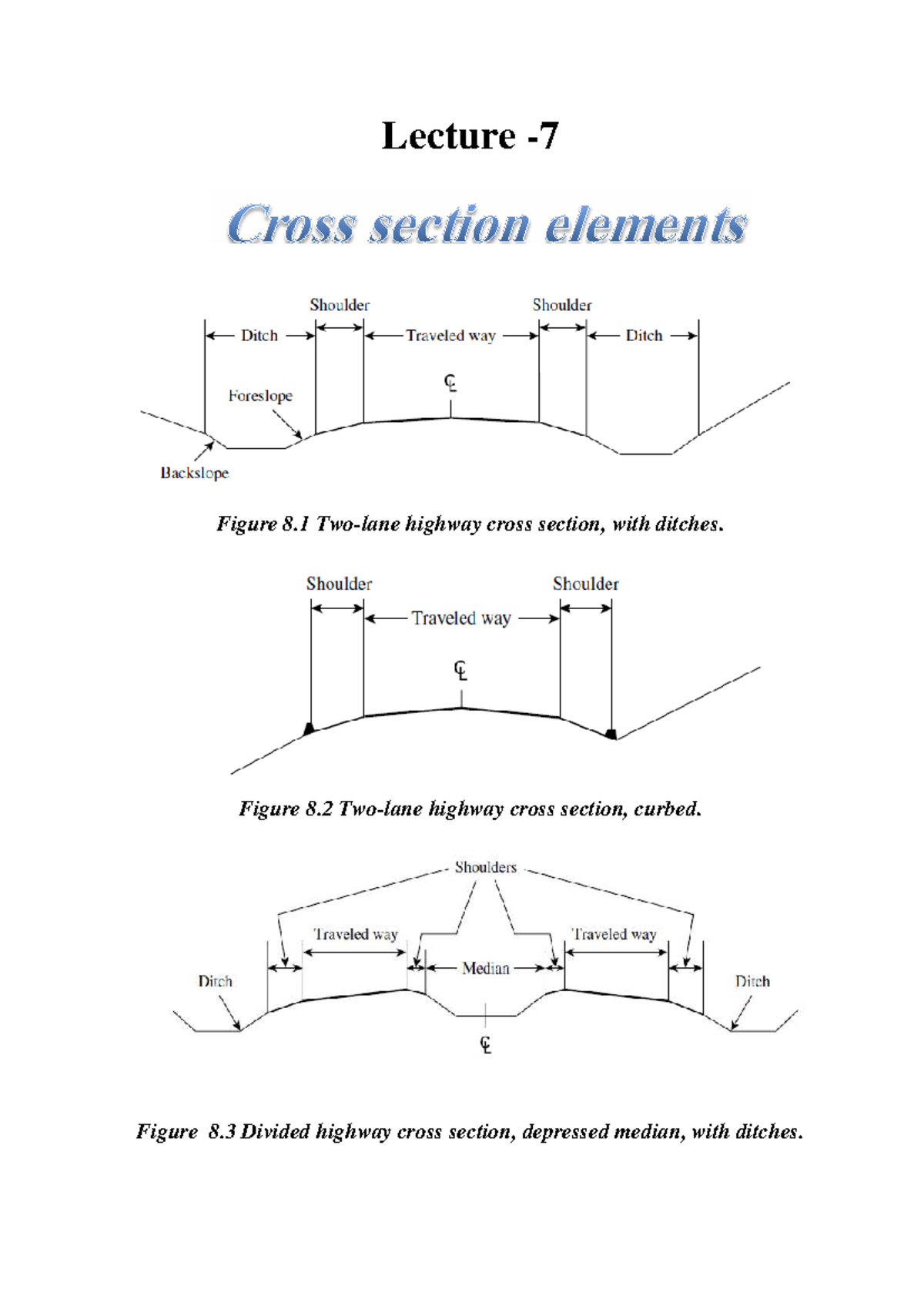 Lecture on Highway Cross Sections and Design Elements - Studocu