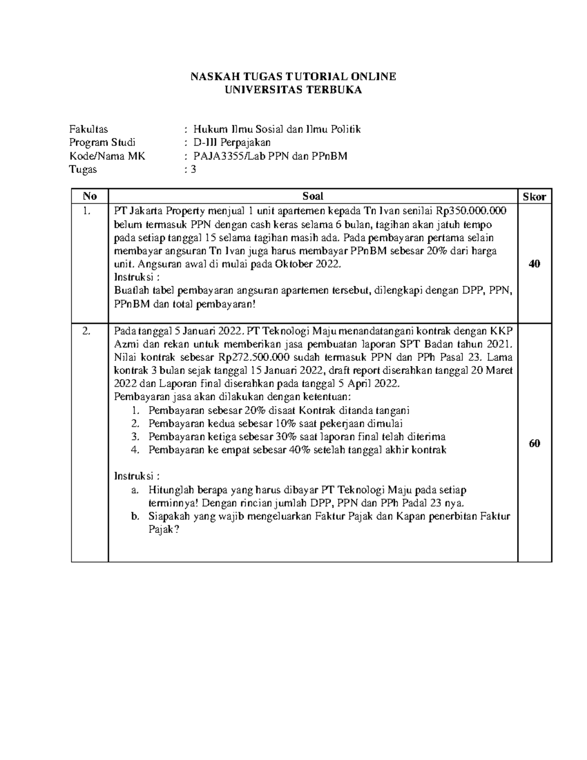 Tugas 3 PAJA3355: Pembayaran Angsuran dan PPh dalam Pajak - Studocu