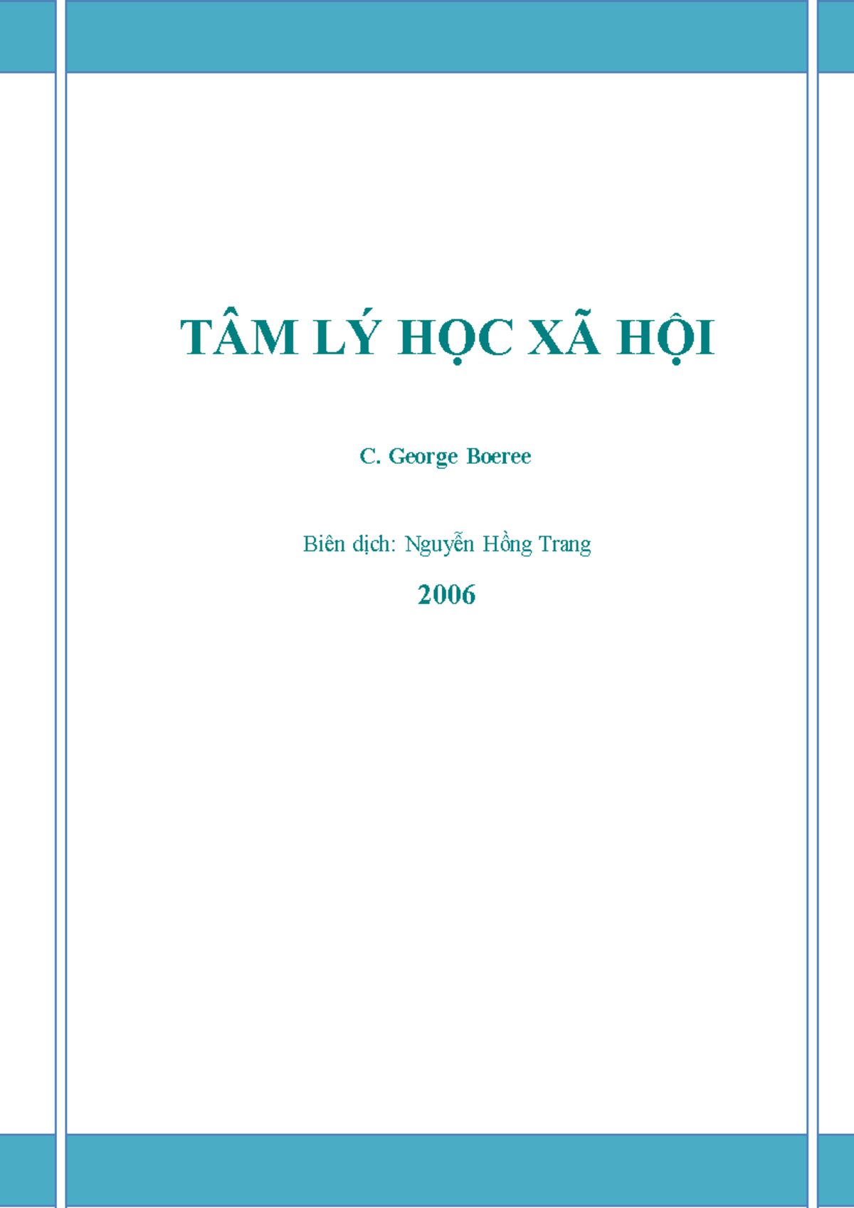 Tâm Lý Học Xã Hội - C. George Boeree (Biên dịch: Nguyễn Hồng Trang ...