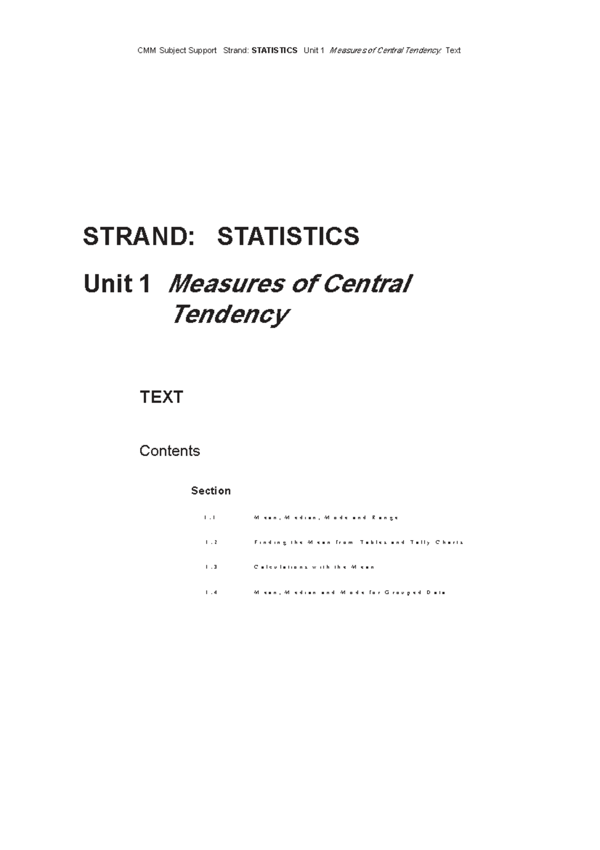 CMM Subject Support: STATISTICS Unit 1 - Measures of Central Tendency ...