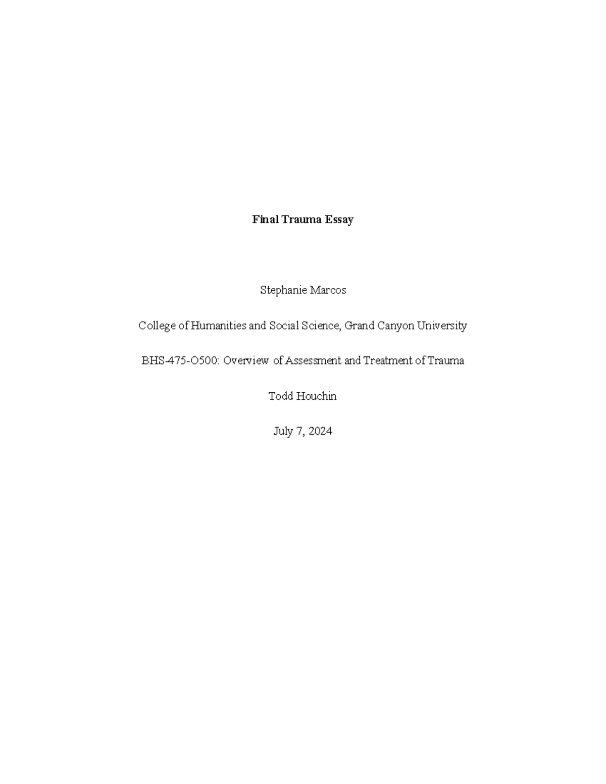 Topic 7 Final Trauma Essay - Final Trauma Essay Stephanie Marcos ...
