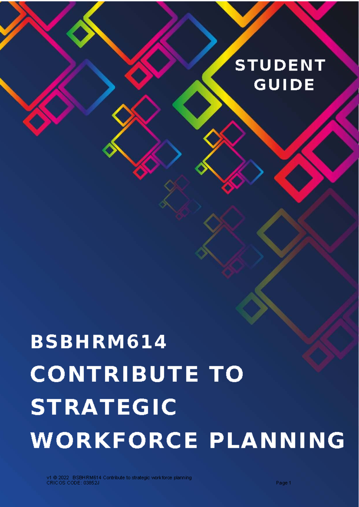 BSBHRM614 Student Guide: Strategic Workforce Planning Overview - Studocu